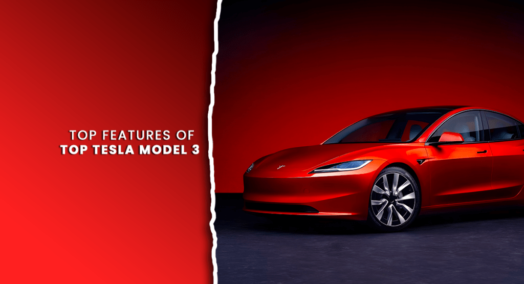 Top Features of the Tesla Model 3