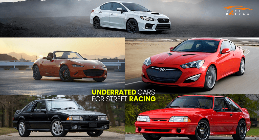 Underrated Cars for Street Racing: Hidden Gems on the Asphalt